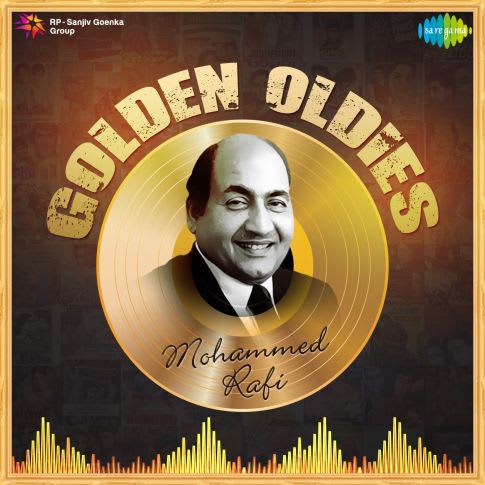 Golden Oldies - Mohammed Rafi - 16 April 2018 Download | Golden Oldies ...