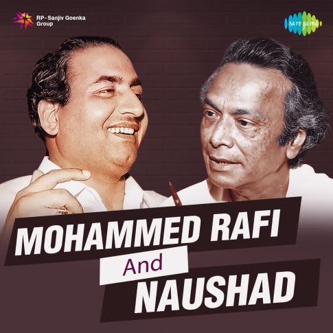 Mohammed Rafi And Naushad - 15 July 2019 Download | Mohammed Rafi And ...