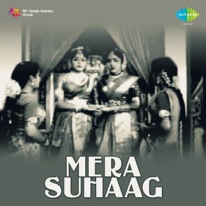 Mera Suhaag - 31 December 1947 Download | Mera Suhaag - 31 December ...