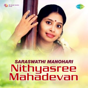 Saraswathi Manohari - Nithysree Mahadevan - 28 August 2021 Download ...