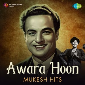 Awara Hoon - Mukesh Hits - 02 August 2017 Download | Awara Hoon ...