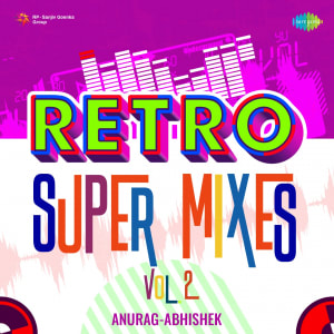 Retro Super Mixes Vol 2 - 05 April 2023 Download | Retro Super Mixes ...
