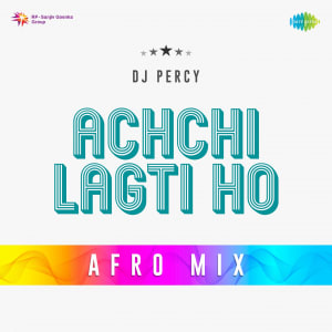 Achchi Lagti Ho Afro Mix - 26 July 2023 Download | Achchi Lagti Ho Afro ...
