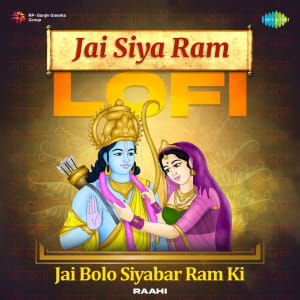 Jai Siya Ram Lofi - Jai Bolo Siyabar Ram Ki MP3 Song Download - Jai ...