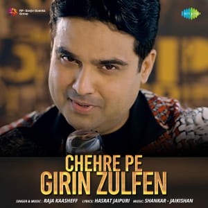 Chehre Pe Girin Zulfen MP3 Song Download - Chehre Pe Girin Zulfen
