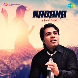 Nadana - Javed Bashir - 07 July 2016 Download | Nadana - Javed Bashir ...