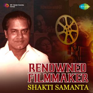 Renowned Filmmaker - Shakti Samanta - 10 January 2018 Download ...
