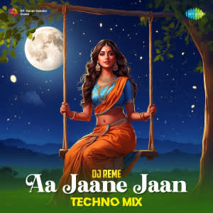 Aa Jaane Jaan - Techno Mix MP3 Song Download - Aa Jaane Jaan - Techno Mix