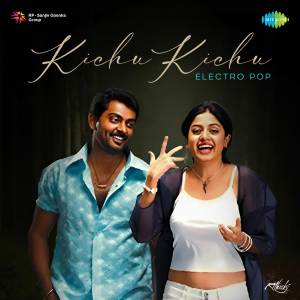 Kichu Kichu - Electro Pop - 21 March 2025 Download | Kichu Kichu ...