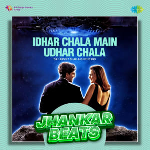 Idhar Chala Main Udhar Chala - Jhankar Beats - 02 October 2023 Download | Idhar Chala Main Udhar ...