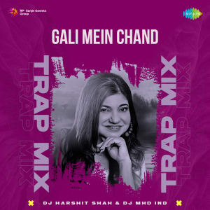 Gali Mein Chand - Trap Mix - 17 November 2023 Download | Gali Mein ...