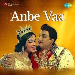 Anbe Vaa - 14 January 1966 Download | Anbe Vaa - 14 January 1966 Movie ...