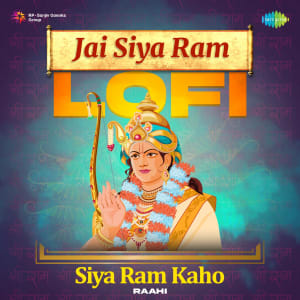 Jai Siya Ram Lofi - Siya Ram Kaho - 16 June 2023 Download | Jai Siya Ram Lofi - Siya Ram Kaho ...