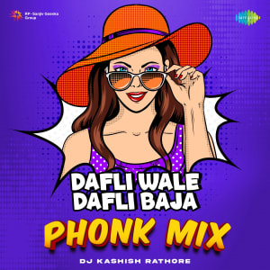Dafli Wale Dafli Baja - Phonk Mix - 18 September 2023 Download | Dafli ...
