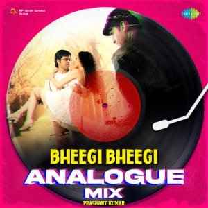 Bheegi Bheegi Analogue Mix - 29 August 2023 Download | Bheegi Bheegi ...