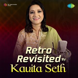 Retro Revisited By Kavita Seth - 27 July 2021 Download | Retro ...