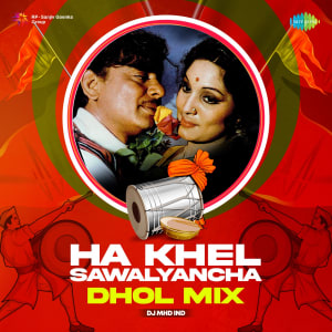 Ha Khel Sawalyancha - Dhol Mix - 20 March 2023 Download | Ha Khel ...