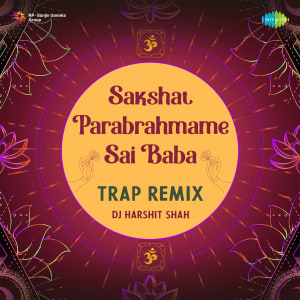 Sakshat Parabrahmame Sai Baba - Trap Remix - 10 April 2023 Download ...