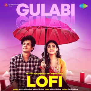 Gulabi - Lofi - 06 October 2022 Download | Gulabi - Lofi - 06 October ...