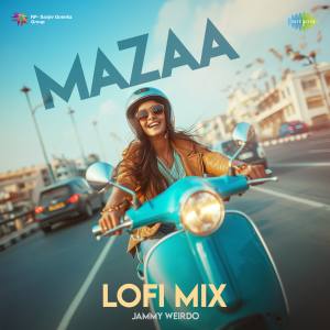 Mazaa (lofi Mix) - 14 August 2024 Download | Mazaa (lofi Mix) - 14 August 2024 Movie Songs Download