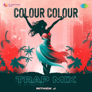 Colour Colour - Trap Mix - 14 February 2024 Download | Colour Colour ...