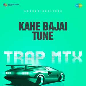 Kahe Bajai Tune - Trap Mix - 25 September 2023 Download | Kahe Bajai ...