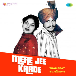 Mere Jee Karde Trap Beat - 11 July 2023 Download | Mere Jee Karde Trap ...