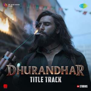 Dhurandhar - Title Track MP3 Song Download - Dhurandhar - Title Track ...