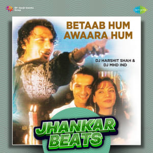 Betaab Hum Awaara Hum - Jhankar Beats - 15 January 2024 Download ...