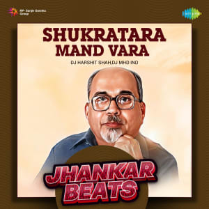 Shukratara Mand Vara - Jhankar Beats - 12 June 2023 Download ...