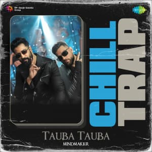 Tauba Tauba Chill Trap - 20 December 2024 Download | Tauba Tauba Chill Trap - 20 December 2024 ...