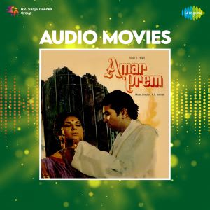 Amar Prem - Part 02 MP3 Song Download - Audio Movies - Amar Prem