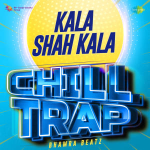 Kala Shah Kala Chill Trap - 19 June 2023 Download | Kala Shah Kala ...