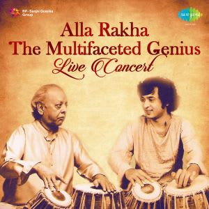 Tabla MP3 Song Download - Ustad Alla Rakha - The Multifaceted Genius