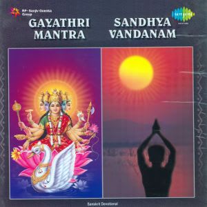 Gayathri Mantra And Sandhya Vandanam - 30 September 2005 Download ...