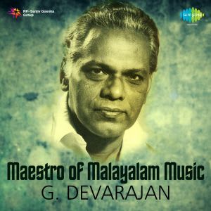 Maestro Of Malayalam Music - G. Devarajan - 25 September 2018 Download ...