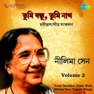 Nilima Sen Volume 2 Tumi Bandhu And Tumi Nath - 02 January 1977 ...