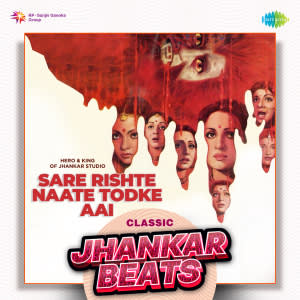 Sare Rishte Naate Todke Aai - Classic Jhankar Beats - 27 November 2023 ...