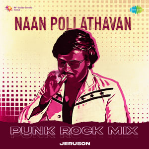 Naan Pollathavan - Punk Rock Mix - 18 January 2024 Download | Naan ...