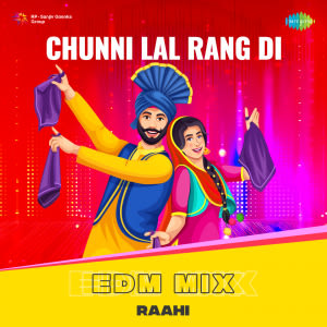 Chunni Lal Rang Di - Edm Mix - 26 August 2024 Download | Chunni Lal ...