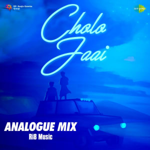 Cholo Jaai - Analogue Mix - 07 June 2023 Download | Cholo Jaai ...