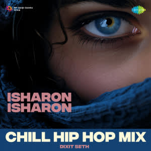 Isharon Isharon - Chill Hip Hop Mix - 03 October 2024 Download | Isharon Isharon - Chill Hip Hop ...