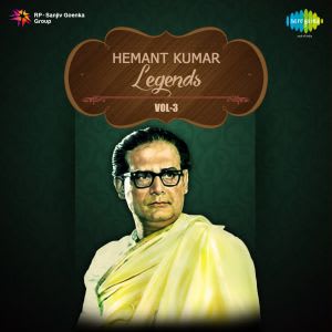 Hemant Kumar - Legends - Vol. 3 - 15 December 2016 Download | Hemant ...
