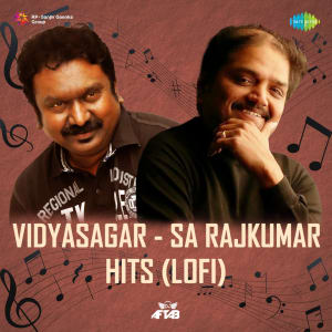 Vidyasagar - Sa Rajkumar Hits (lofi) - 13 March 2023 Download ...