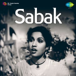 Sabak - 01 January 1950 Download | Sabak - 01 January 1950 Movie Songs Download