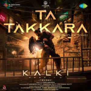 Ta Takkara (complex Song) - Kalki 2898 Ad (telugu) - 29 June 2024 ...