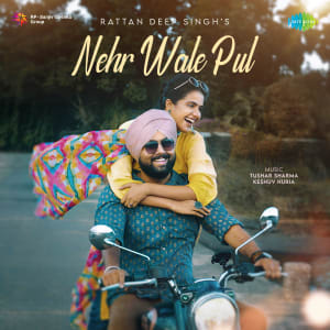 Nehr Wale Pul MP3 Song Download - Nehr Wale Pul