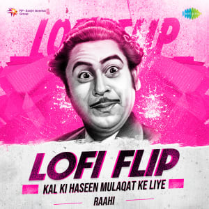 Kal Ki Haseen Mulaqat Ke Liye Lofi Flip - 29 January 2024 Download ...