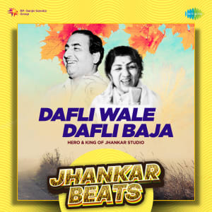 Dafli Wale Dafli Baja - Jhankar Beats - 19 October 2023 Download ...
