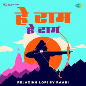He Ram He Ram - Relaxing LoFi MP3 Song Download - He Ram He Ram ...